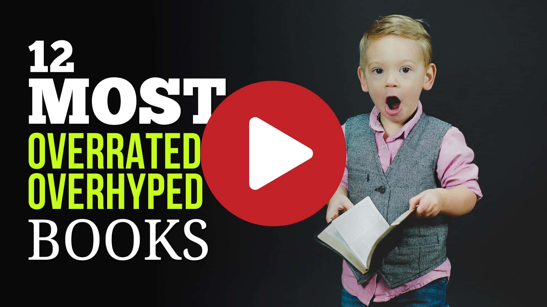 12 Most Overrated & Overhyped Books That You Just Have to Read Yourself ...