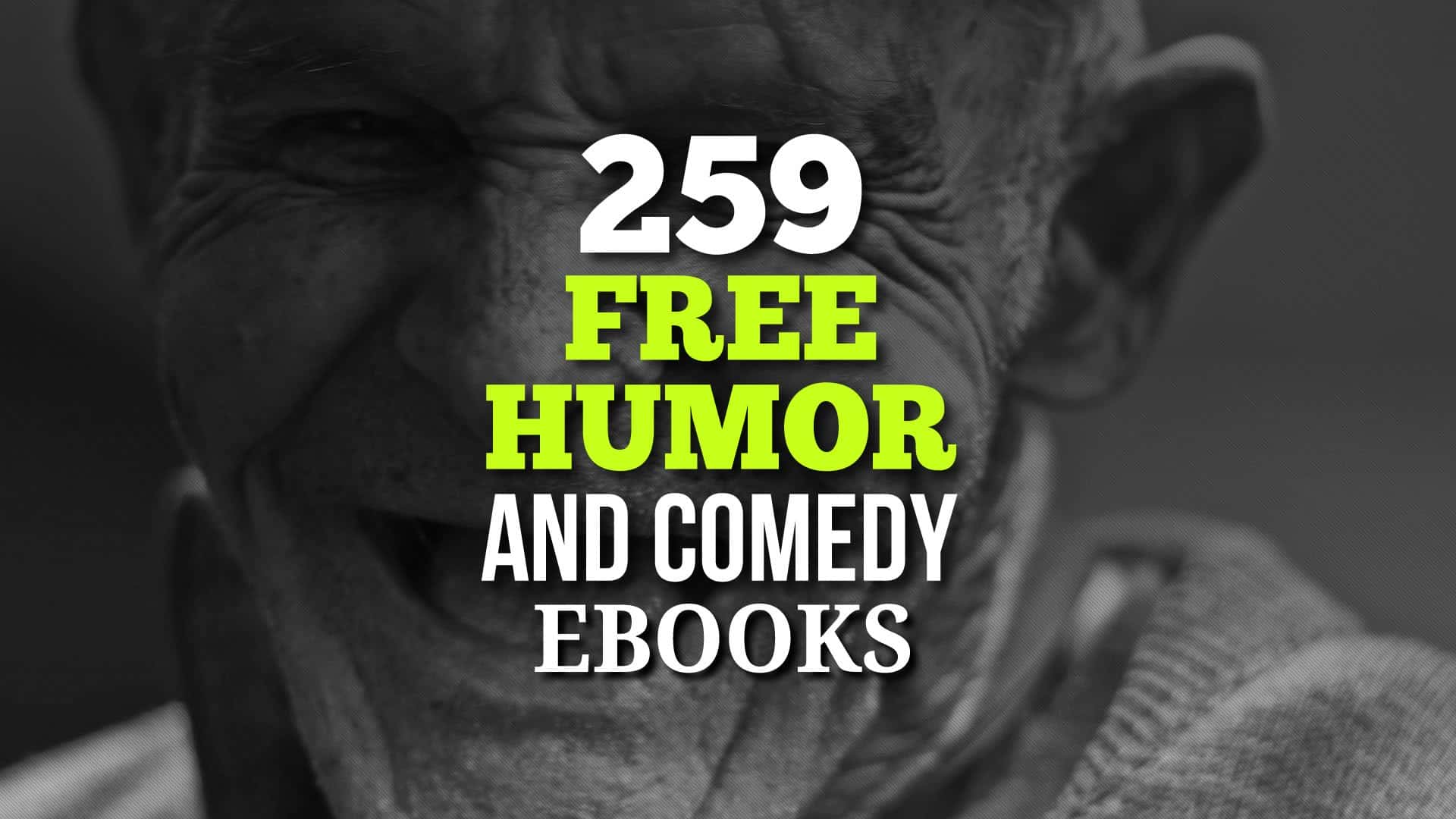 259 Free Humor & Comedy Ebooks