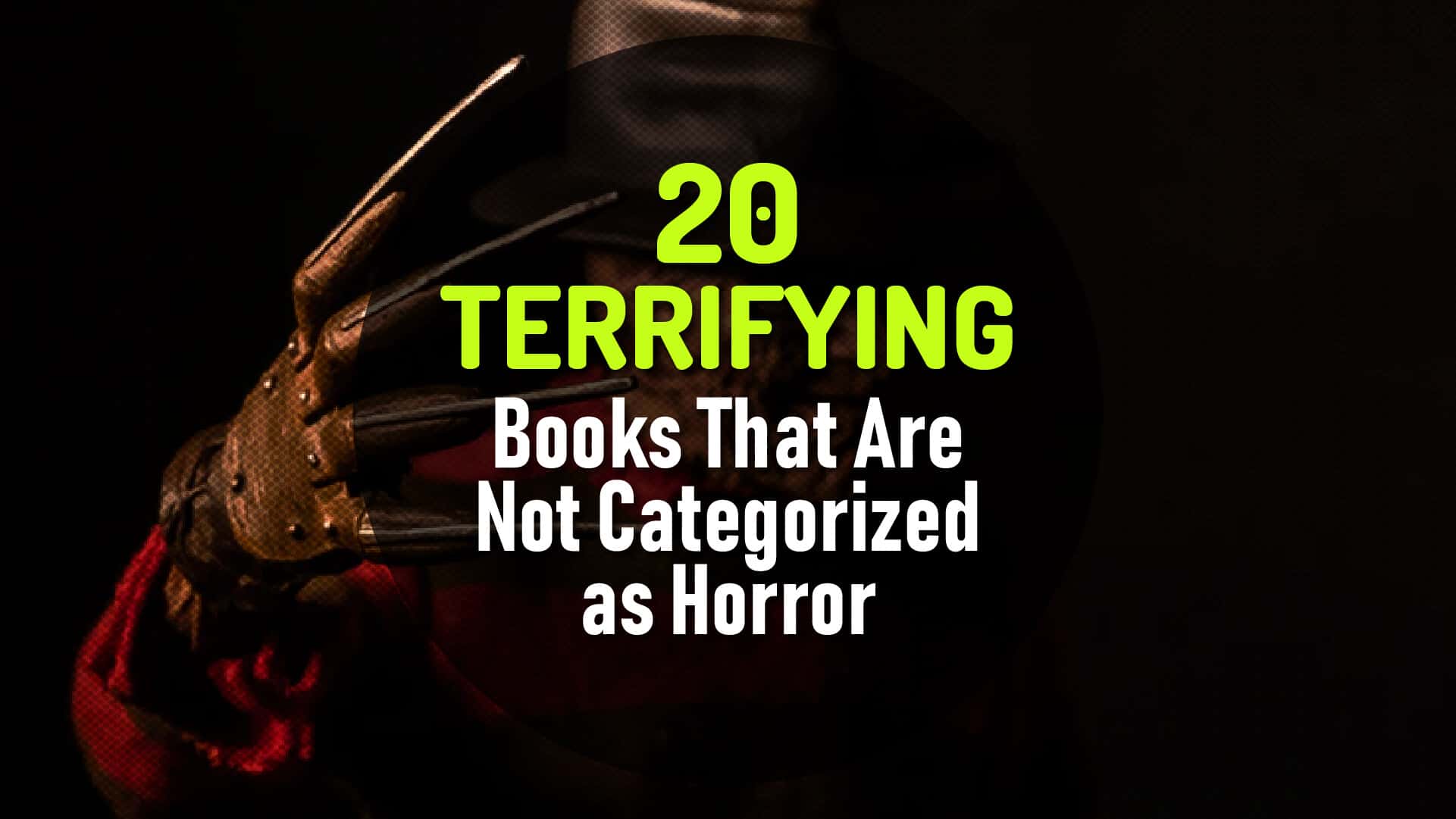 20 Frightening and Terrifying Books That Are Not Categorized as Horror
