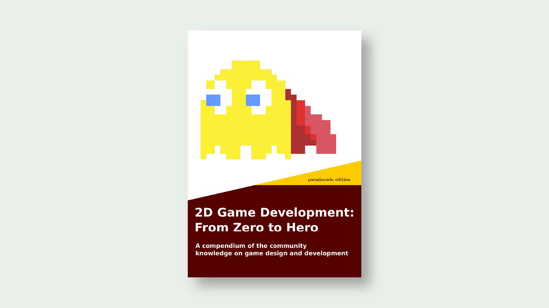 2D Game Development: From Zero To Hero