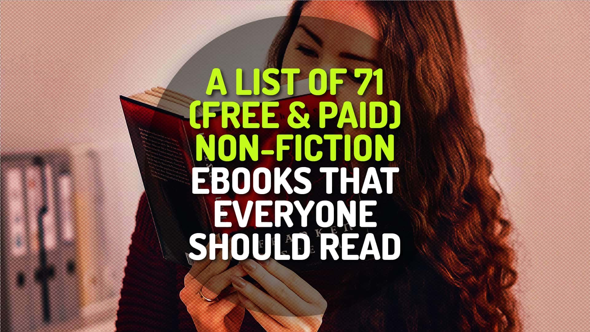 A List of 71 (Free & Paid) Non-Fiction Classic eBooks that Everyone ...