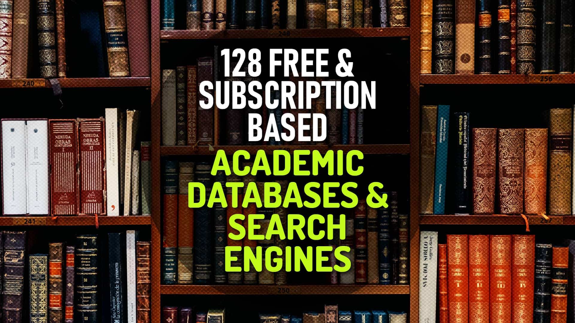 127 Free and Subscription Based Academic Databases and Search Engines