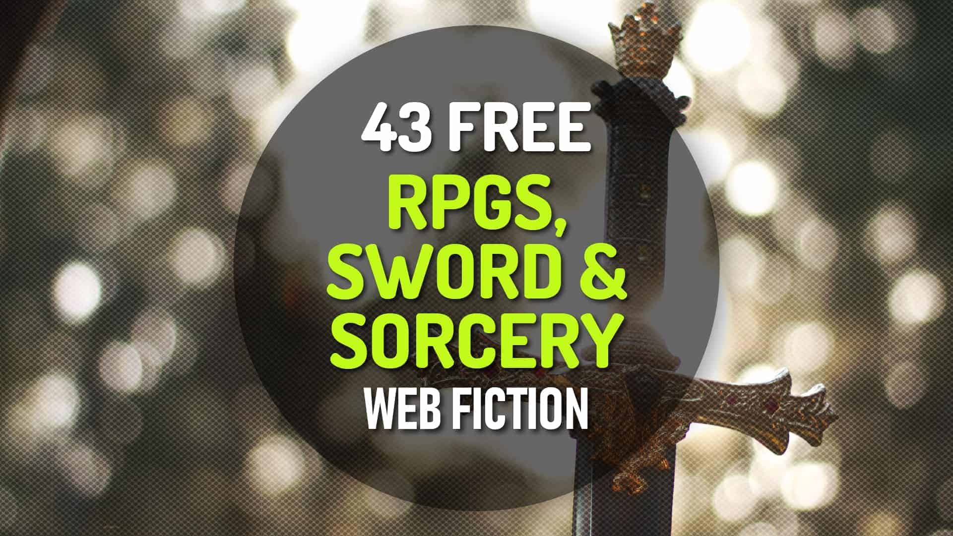 43 Free RPGs, Sword and Sorcery Web Fiction